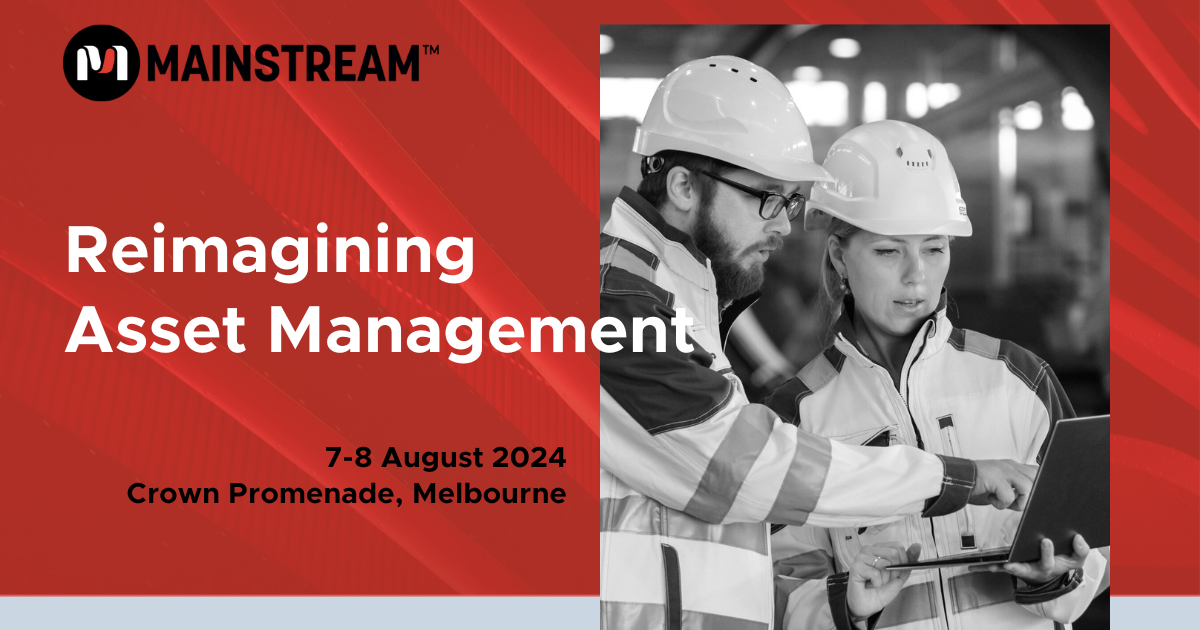 MAINSTREAM Conference - August 2024 | Asset Management Reimagined